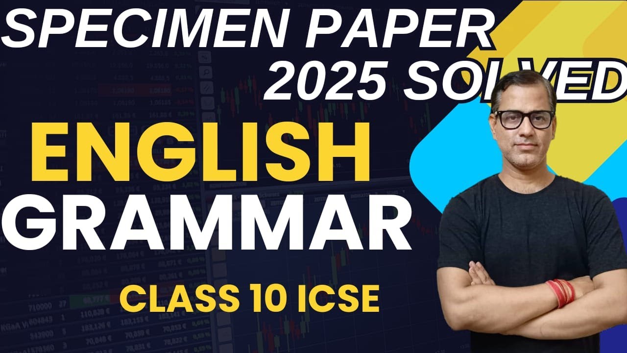 English Grammar Class 10 ICSE | English Grammar Specimen Paper ...