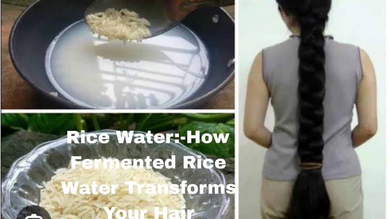 Rice Water:-How Fermented Rice Water Transforms Your Hair - YouTube