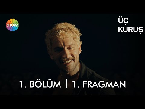 Üç Kuruş 1. Bölüm Fragmanı | Her Pazartesi 20.00'de Show TV'de!