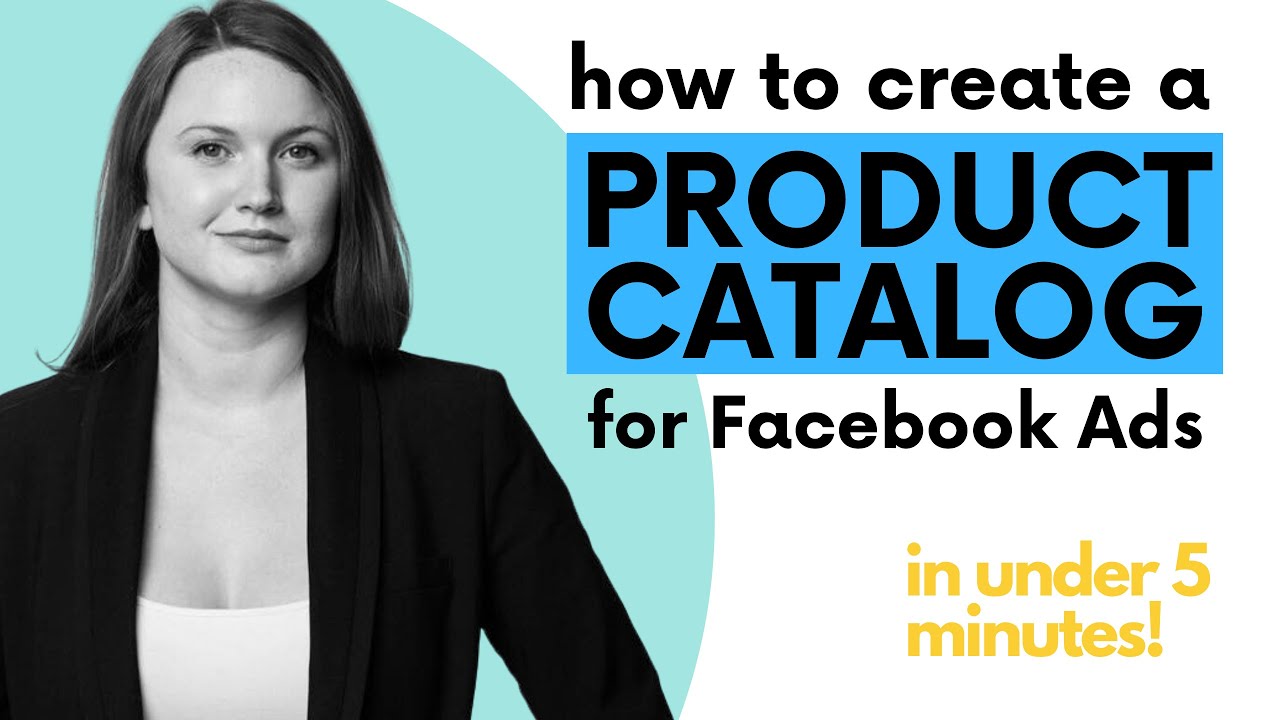 How To Create A Product Catalog For Facebook Ads Less Than 5 Minutes how-to-create-a-product-catalog-for-facebook-ads-less-than-5-minutes