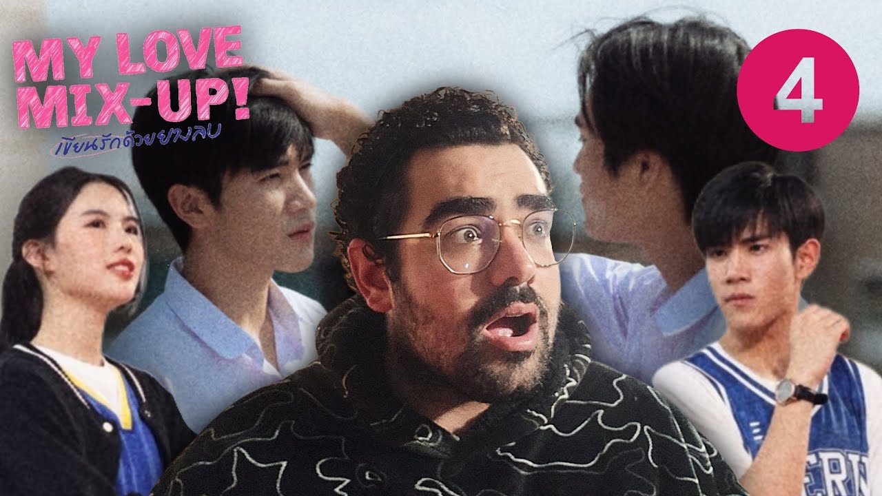 My Love Mix-Up | เริ่มเขียนด้วยรัก EP.4 Reaction | TCSJ (ATOM IS TO CUTE!) - YouTube