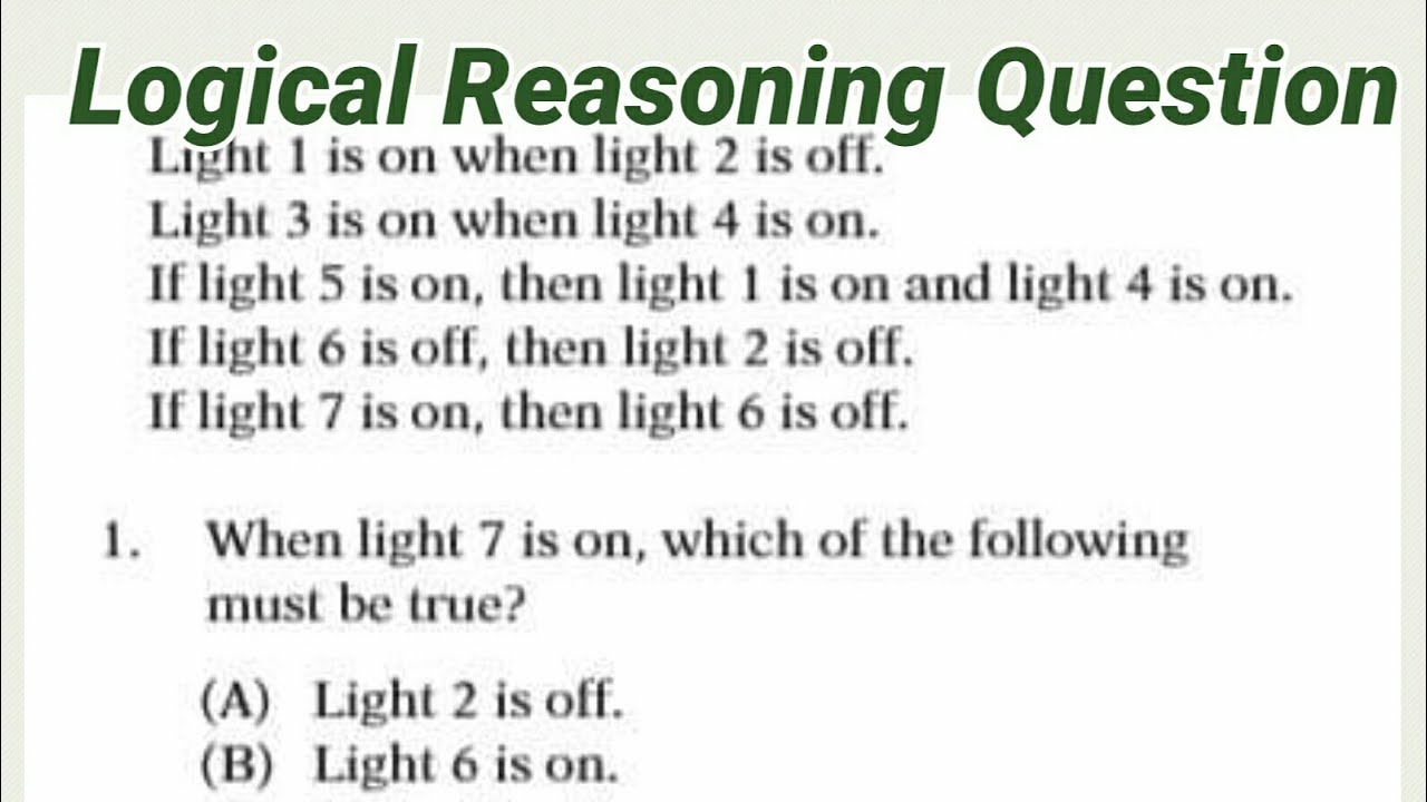 LOGICAL Reasoning: Light 1 is on when light 2 is off. Light 3 is on ...