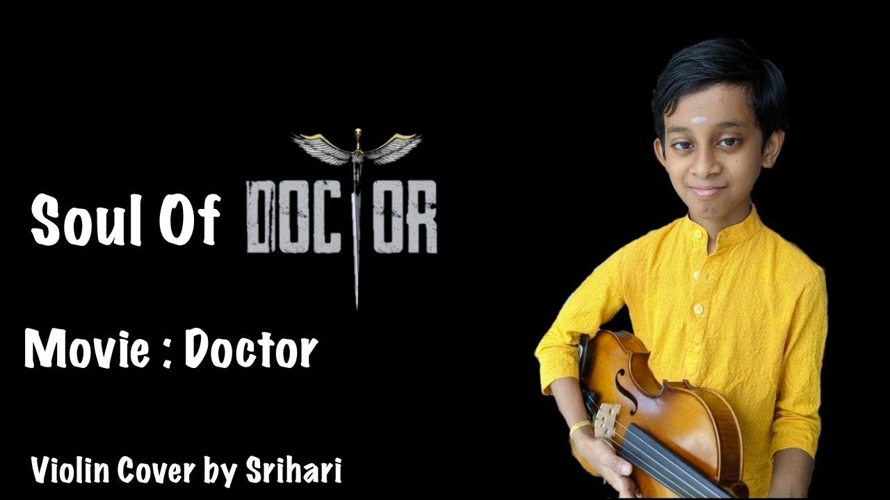 Soul Of Doctor - Violin Cover by Srihari - YouTube