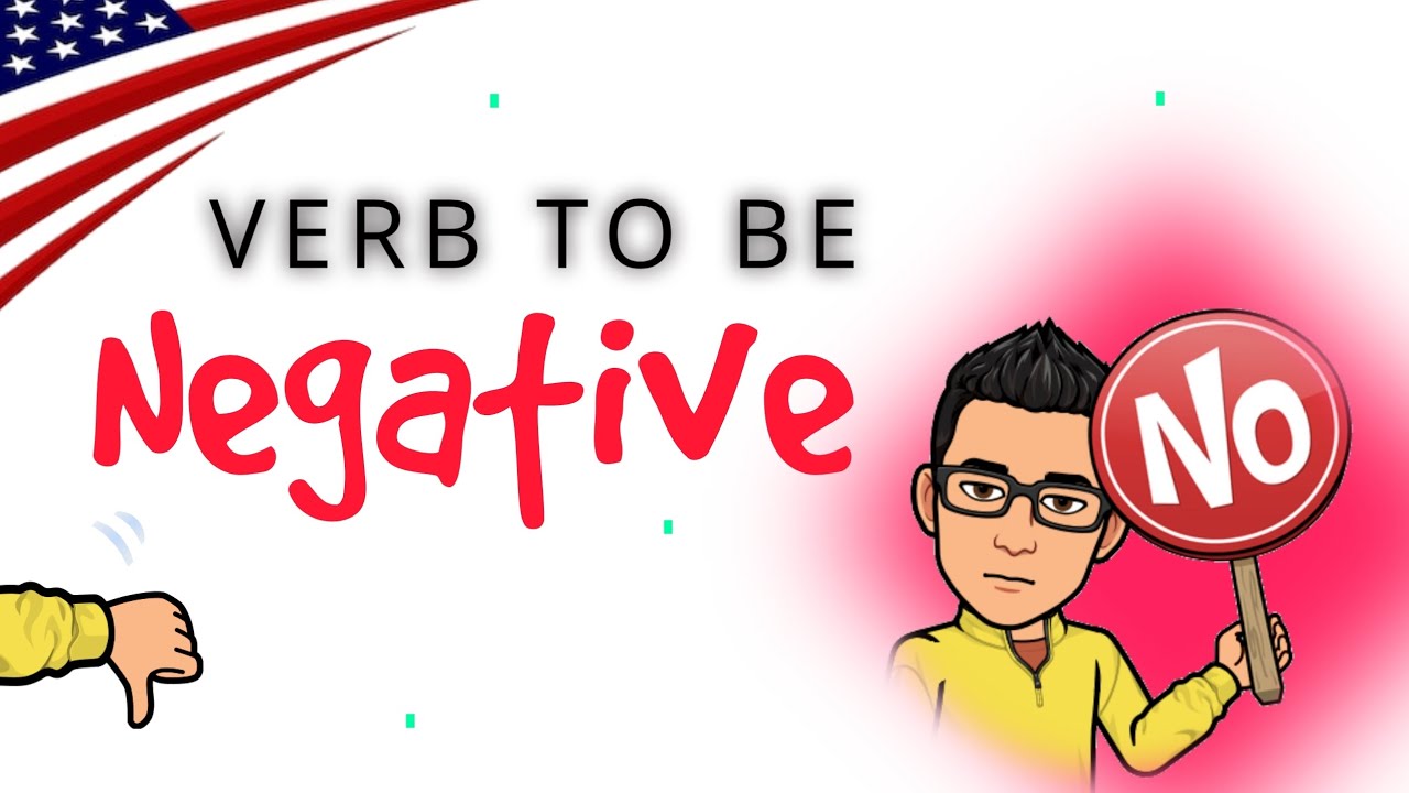 Verb to be -Negative- 🇺🇲🇬🇹Verbo ser o estar -Negativo- - YouTube