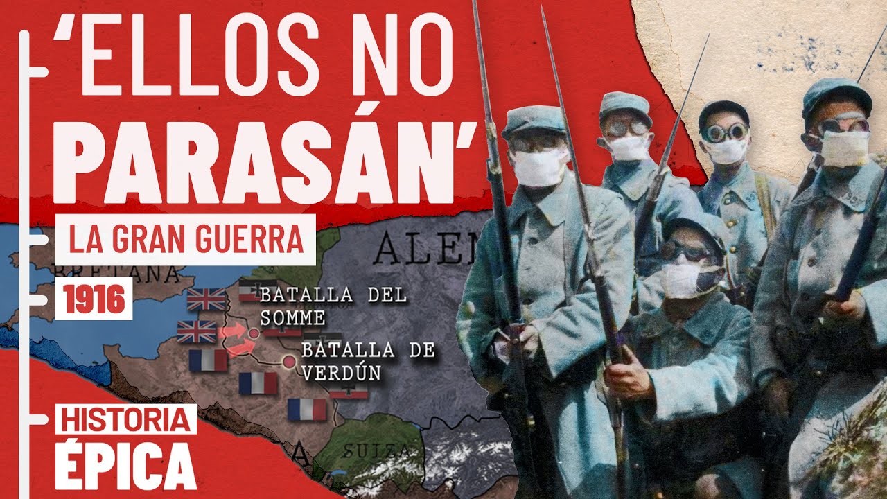 Primera Guerra Mundial - 1916 - YouTube