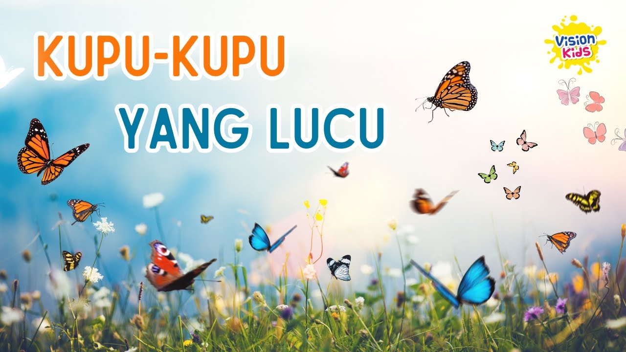 KUPU KUPU YANG LUCU | Tirukan Gerakanmu | Karaoke Lagu Anak Indonesia ...