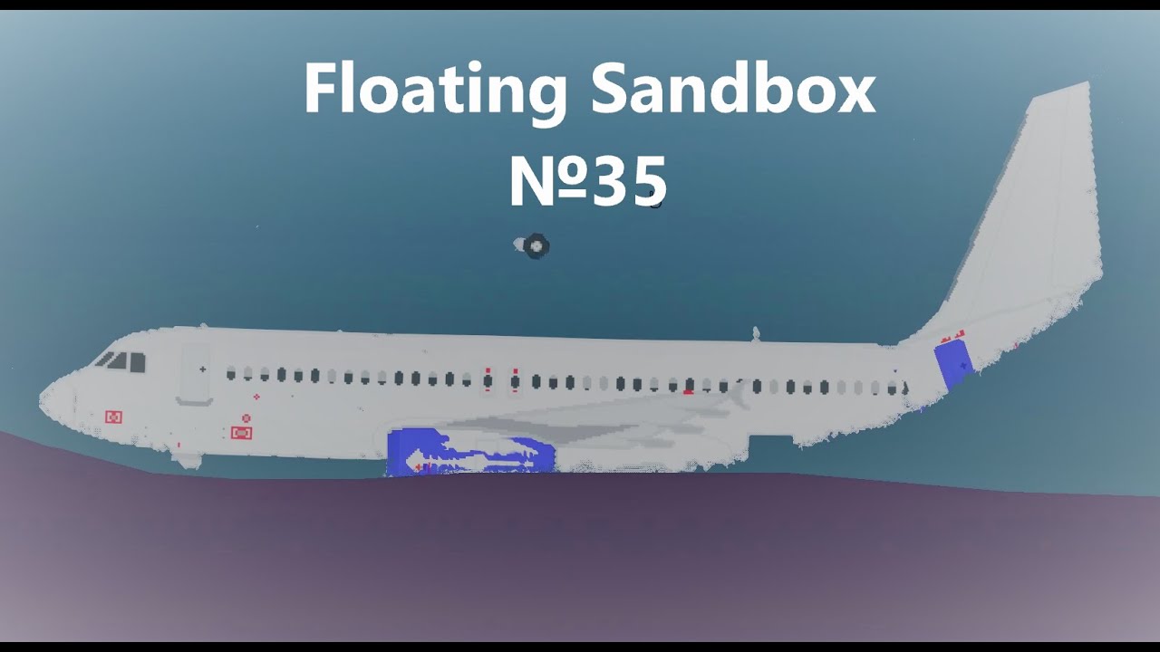 Floating Sandbox №35 - YouTube