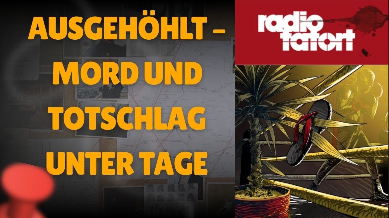 Ausgehöhlt – Mord und Totschlag unter Tage | ARD Radio Tatort ...
