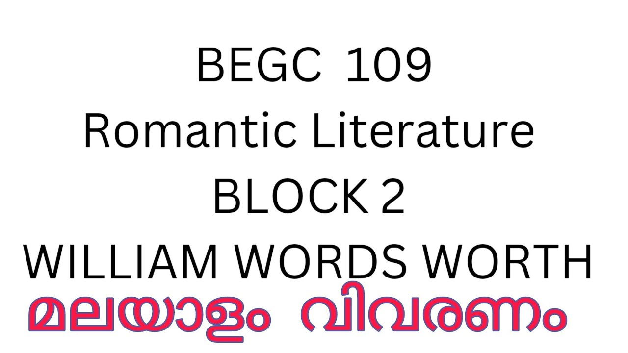 Romantic literature block 2 Words worth |BEGC 109 @ignou - YouTube