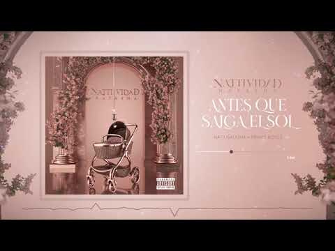 Natti Natasha X Prince Royce- Antes Que Salga El Sol ( Audio )