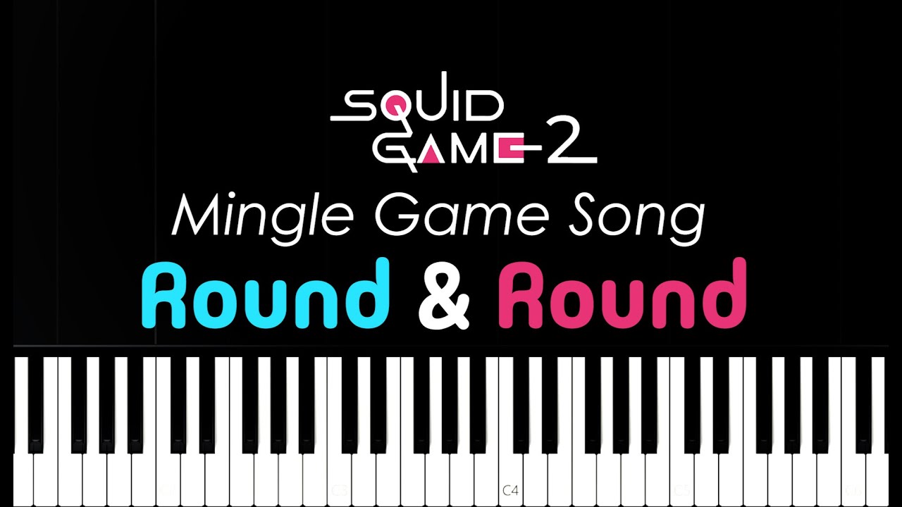 Squid Game 2 Mingle Game Song - Round and Round - Easy Piano Tutorial ...