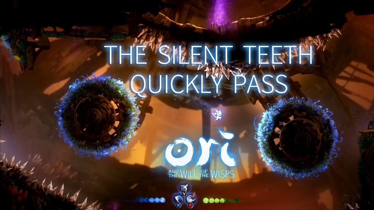 Ori and the Will of the Wisps - The Silent Teeth Quickly Pass - YouTube