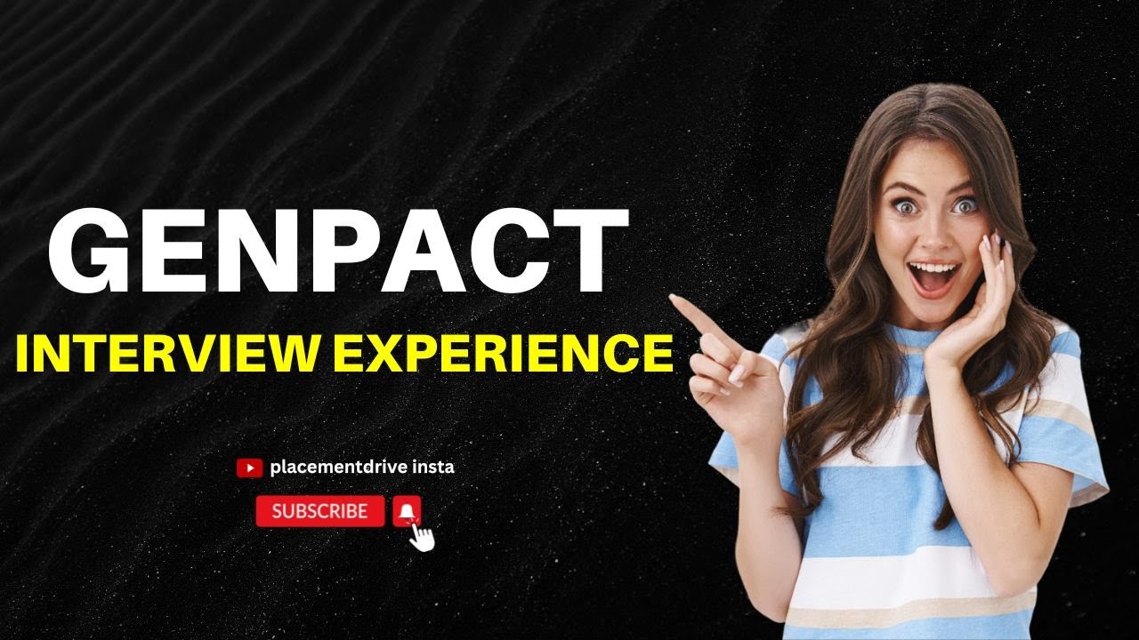 Genpact Latest Interview Experience | Key Details & Preparation Tips ...