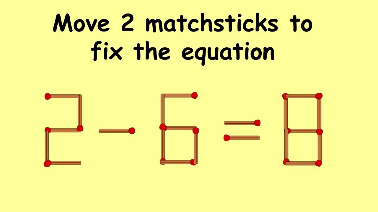 Fix 2-6=8 | Match Stick Puzzles #52 | Puzzles with Answer | Move only 2 ...