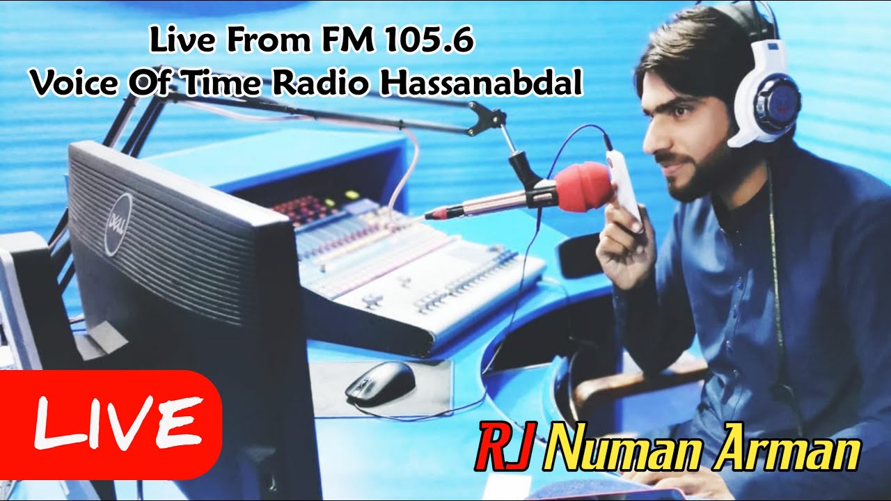 RJ Numan Arman Live Radio Show FM 105.6 Hassanabdal and FM 107 Attock # ...