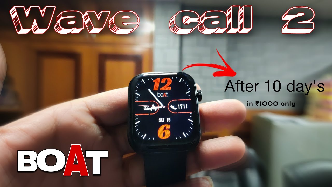 Boat wave call 2 review after 10 days,wave call 2 in ₹1000☺,wave call 2 ...