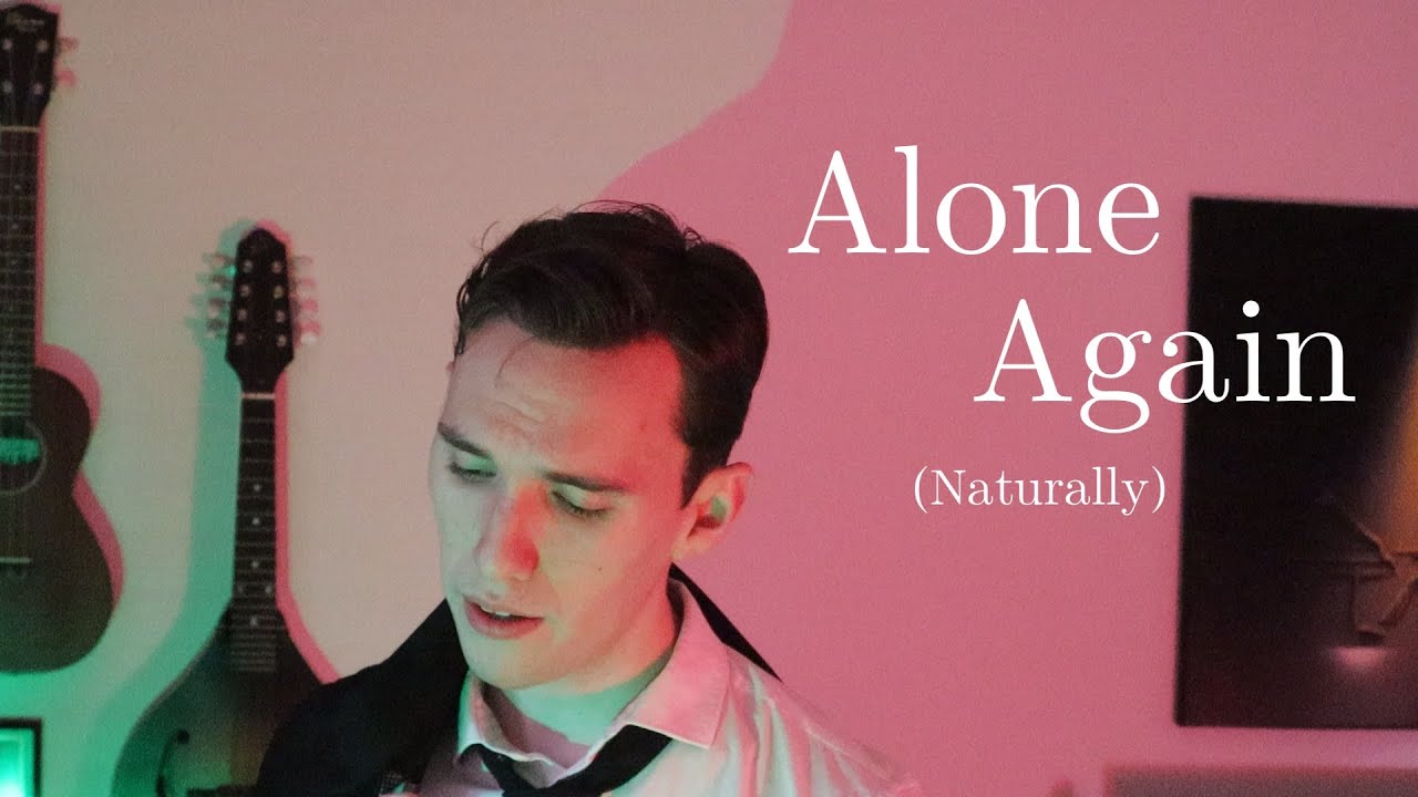 Alone Again Naturally - Gilbert O'Sullivan Cover - YouTube