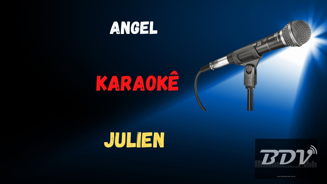 JULIEN - KARAOKE - ANGEL - YouTube