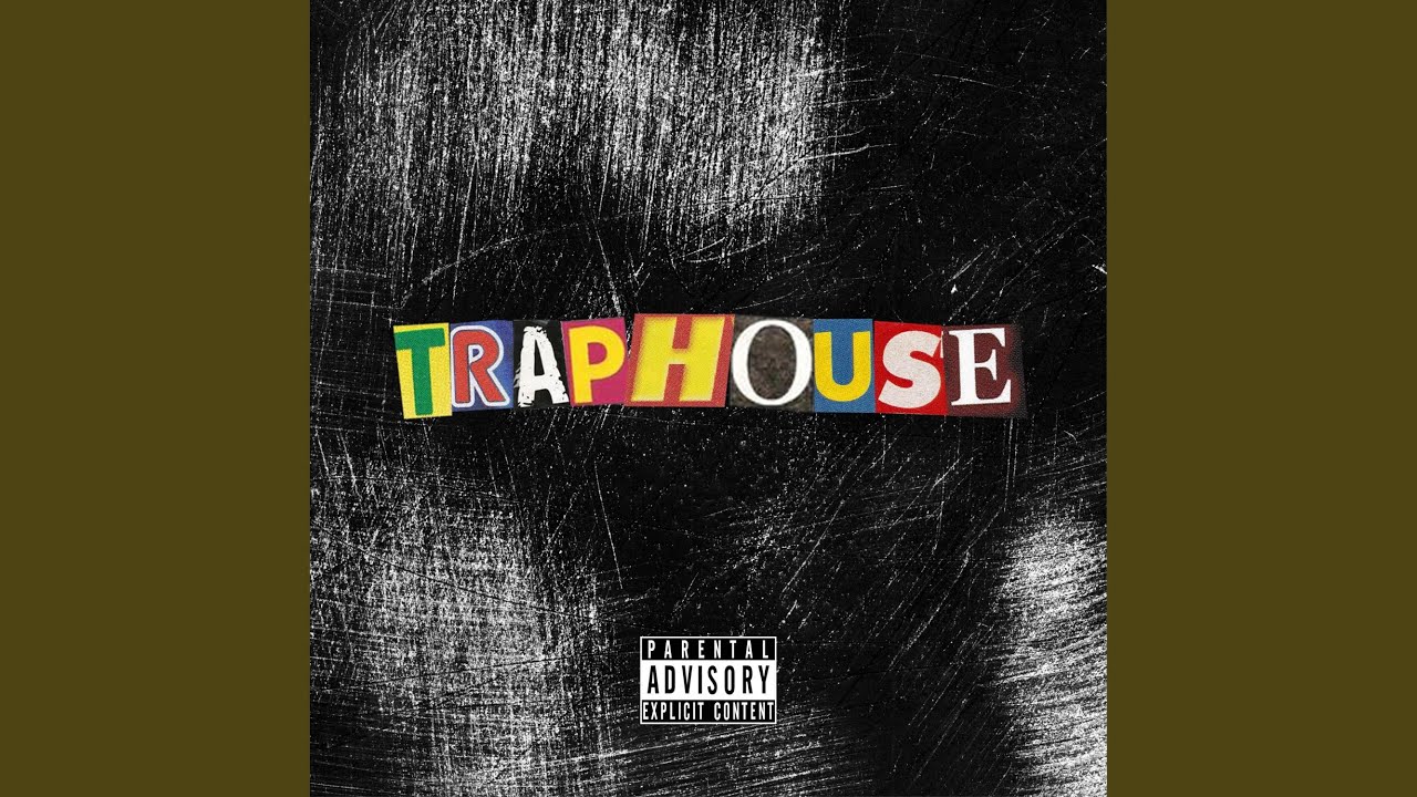 TRAPHOUSE - YouTube