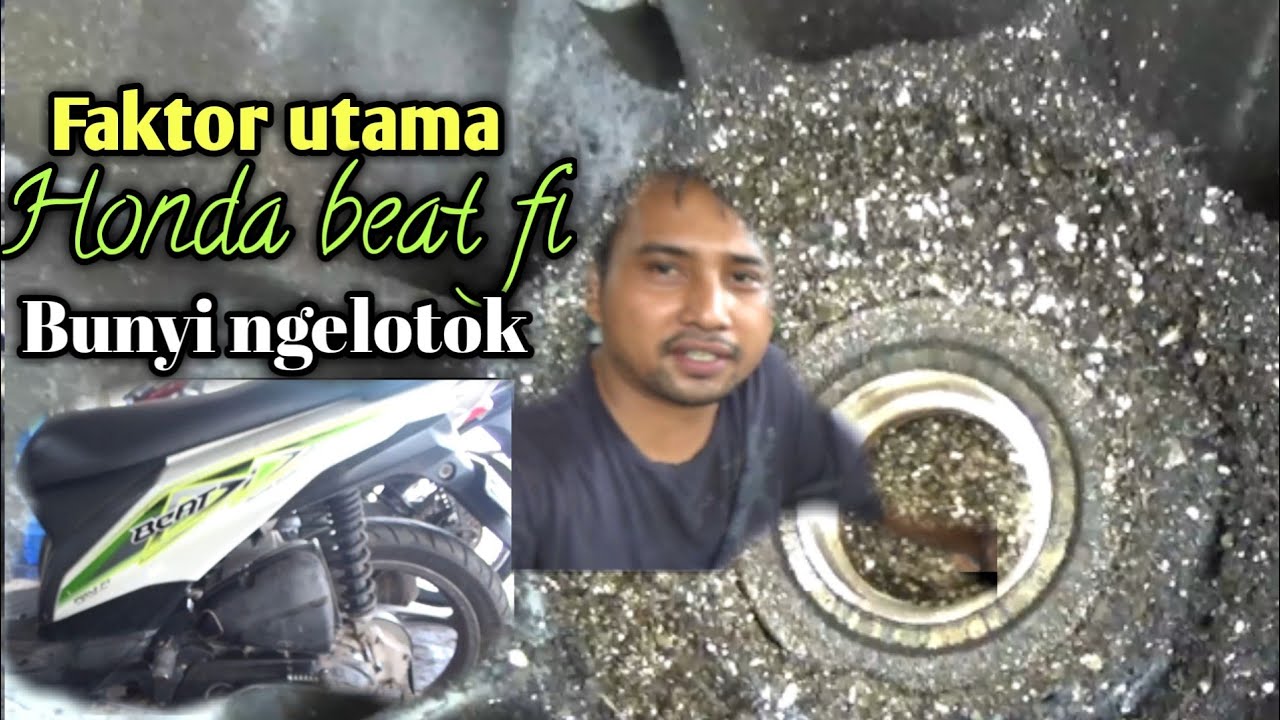 Honda beat fi injeksi bunyi ngelotok saat narik gas ( penyebab Honda ...