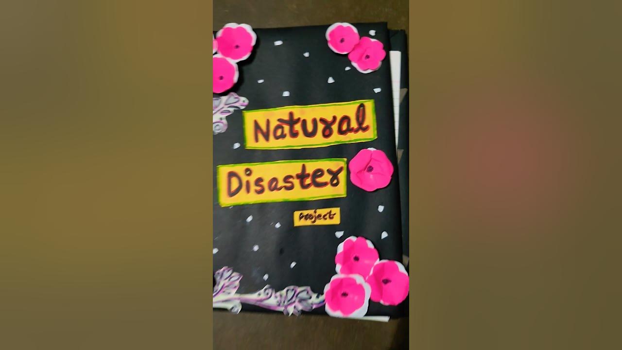 Natural disaster project and their safety measures easy and simple 🥹🥹 ...