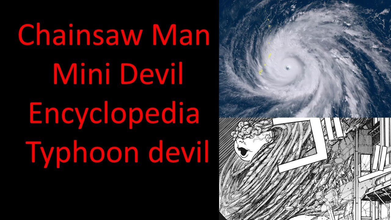 Chainsaw man mini devil encyclopedia (Typhoon devil) - YouTube