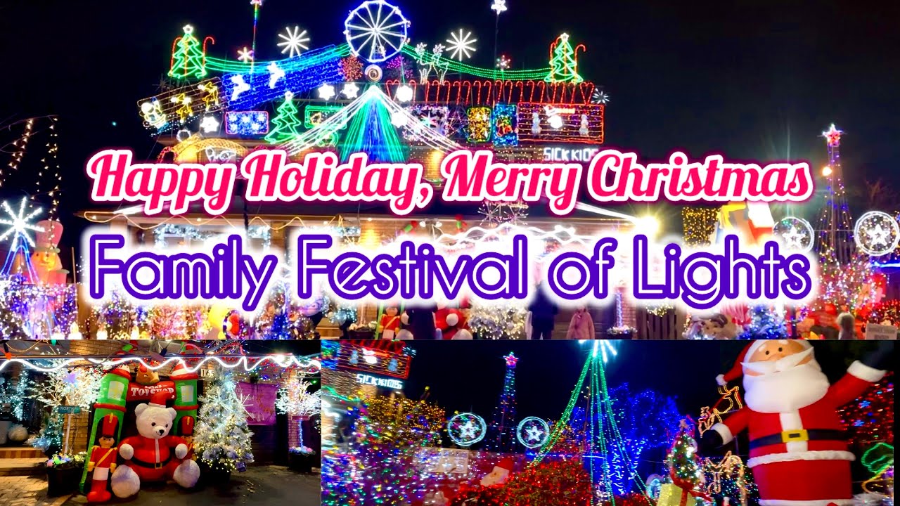 Happy Holiday | Merry Christmas | Family Festival of Lights, Toronto ...