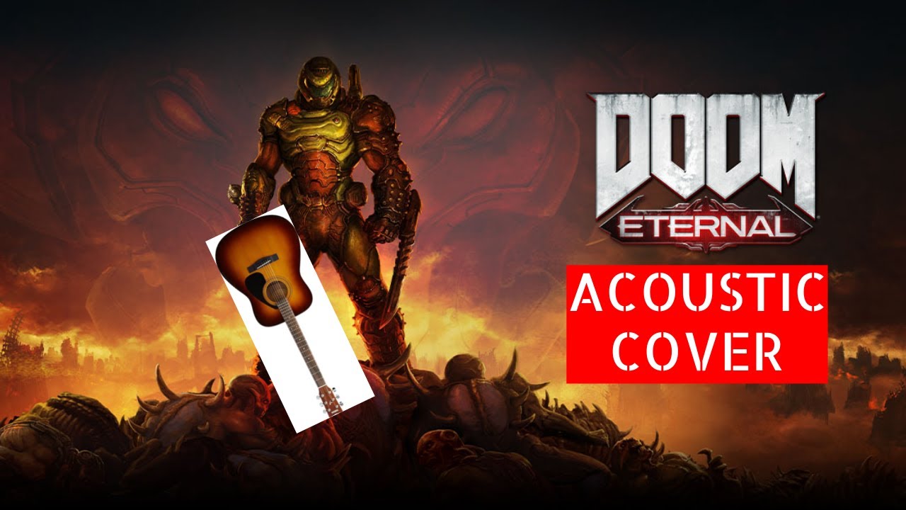 DOOM Eternal Acoustic Cover (Main menu) | Mat Muza - YouTube