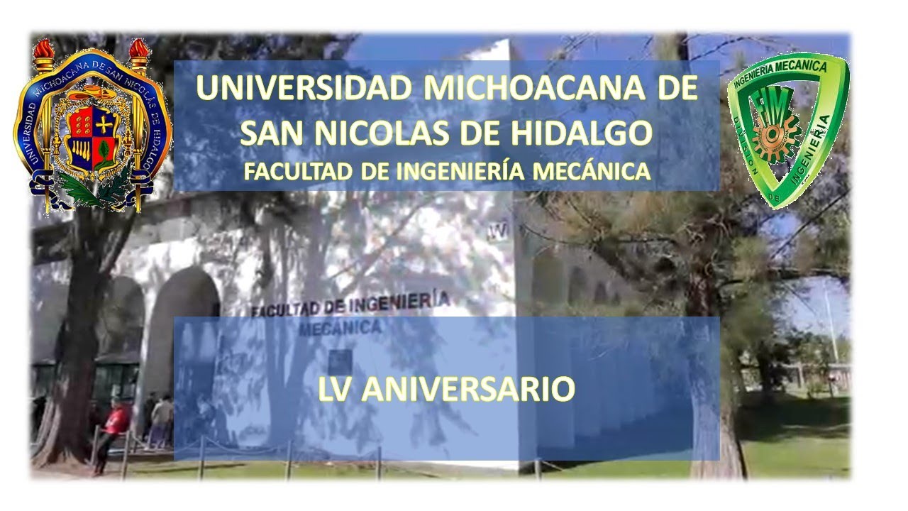 "55 Aniversario de la Facultad de Ingeniería Mecánica" - YouTube