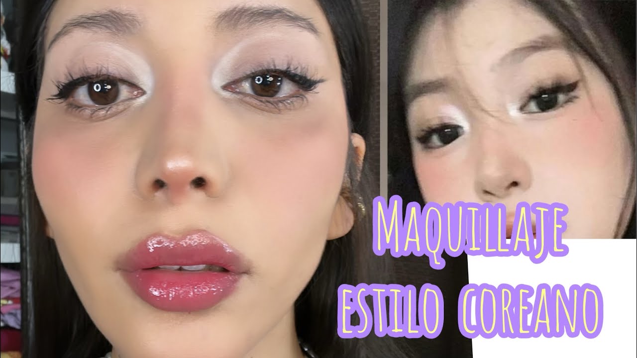 Maquillaje estilo coreano 🫰🏻 - YouTube