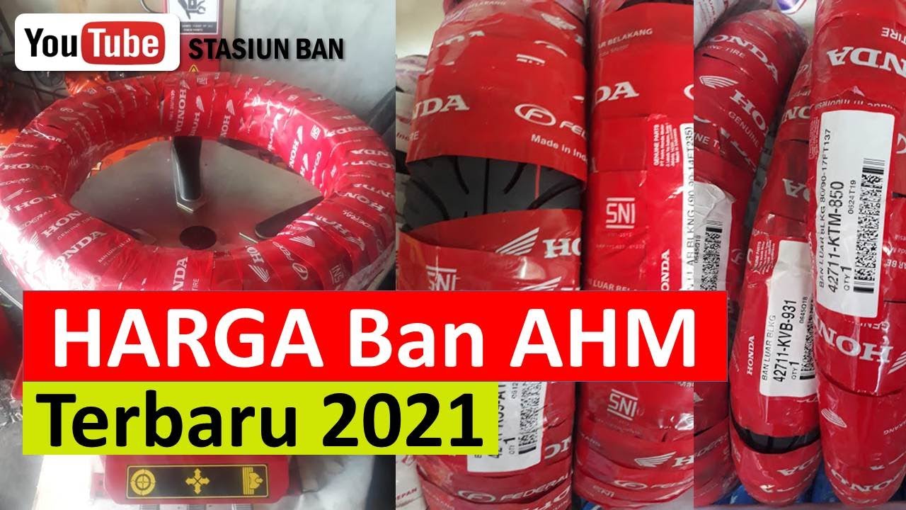 UP DATE HARGA BAN MOTOR FEDERAL 2021 - YouTube