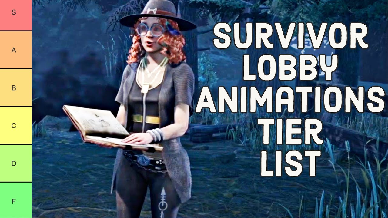 Dbd Survivor Lobby Animations Tier List Youtube