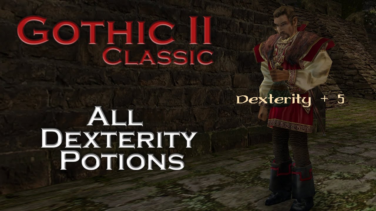 Gothic 2 Classic - All Dexterity Potions - YouTube