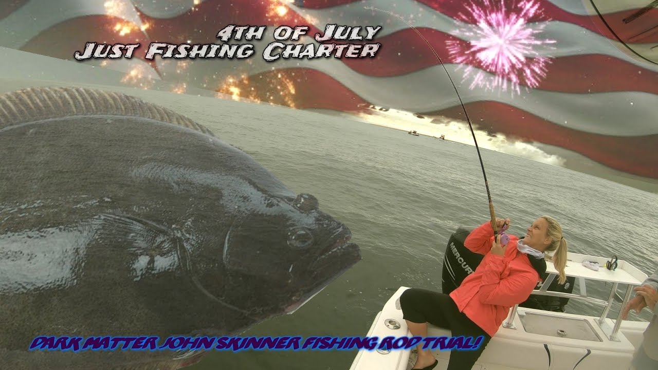 Just Fishing Flounder Charter/Dark Matter John Skinner rod trial July ...