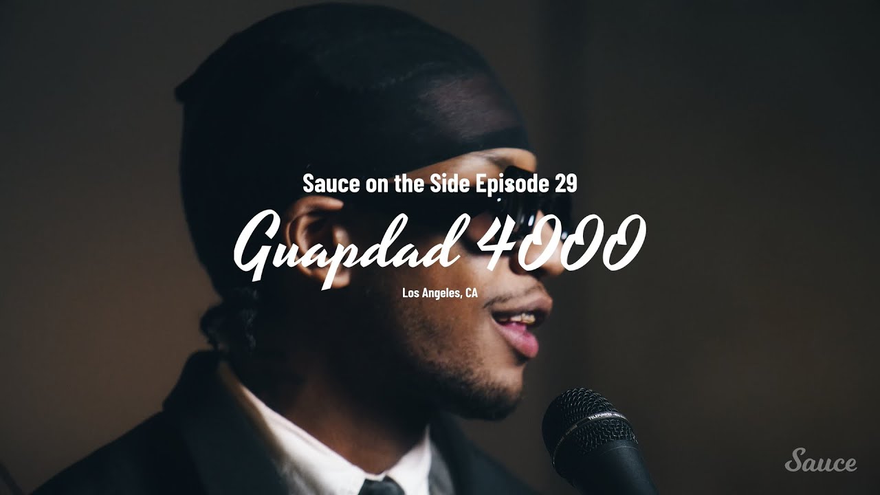 Guapdad 4000 - Daddy (Sauce on the Side) Episode 29 - YouTube