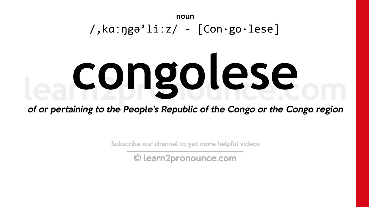 Pronunciation of Congolese | Definition of Congolese - YouTube