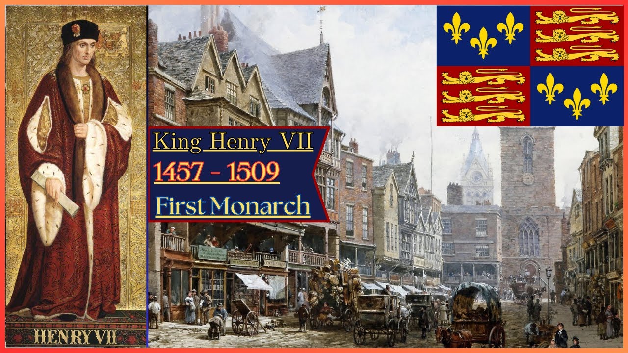 "The Legacy of King Henry VII" | Tudor Dynasty | History - YouTube