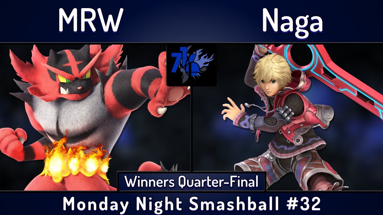 MNS # 32 | MRW (Incineroar) vs Naga (Shulk) | Winners Quarters | SSBU ...