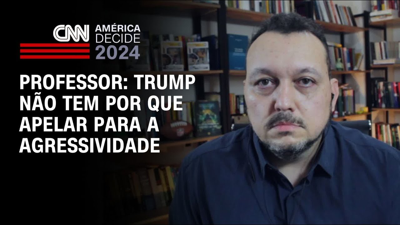 Professor: Trump não tem por que apelar para a agressividade | CNN ...
