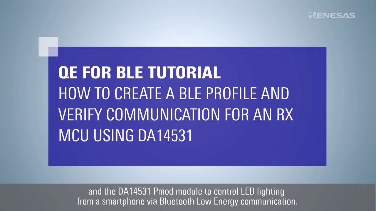 How to Create a BLE Profile and Verify Communication for an RX MCU ...