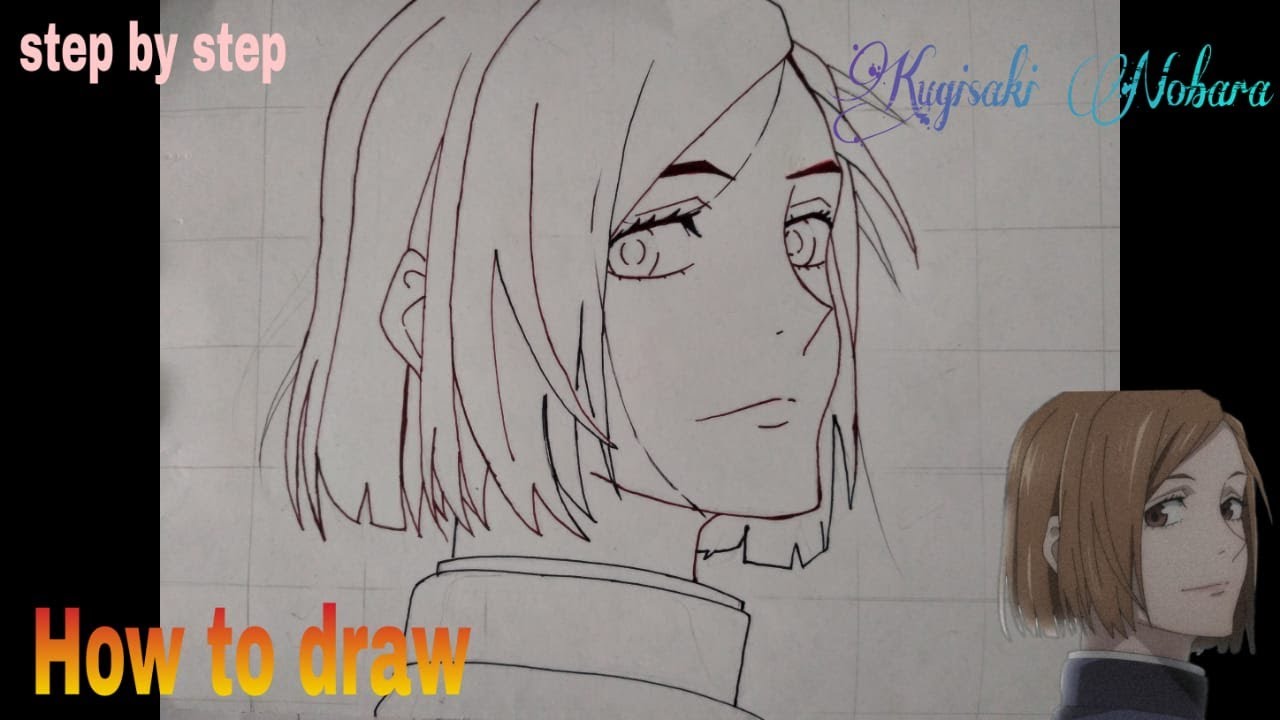 How to draw- KUGISAKI NOBARA | step by step | JUJUTSU KAISEN . - YouTube