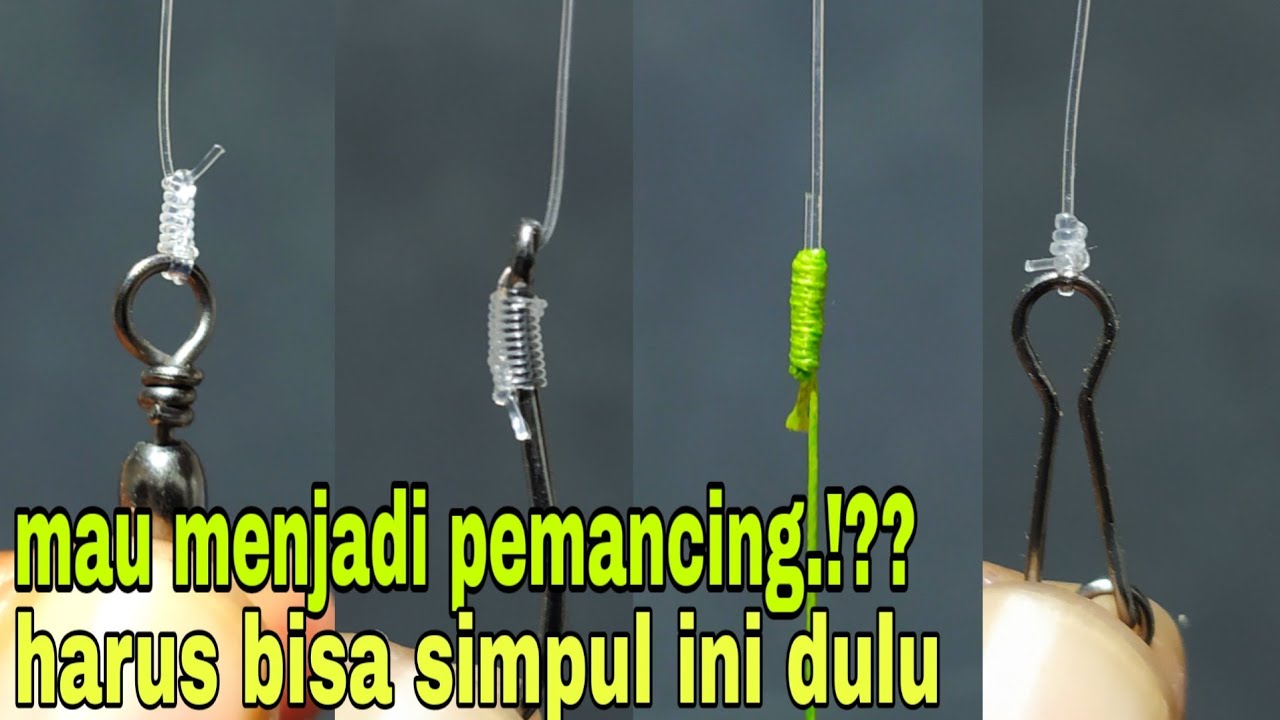 4 simpul pancing paling fenomenal - YouTube