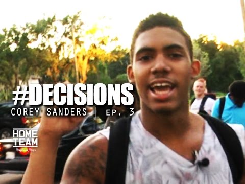 Corey Sanders: #Decisions | Episode 3 - YouTube