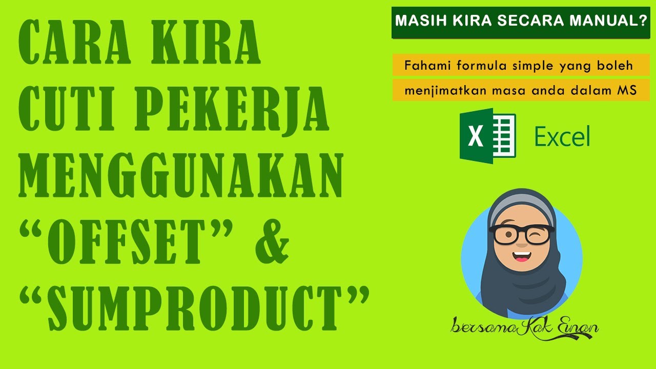 Belajar MS Excel: Kira cuti pekerja menggunakan formula OFFSET dan ...