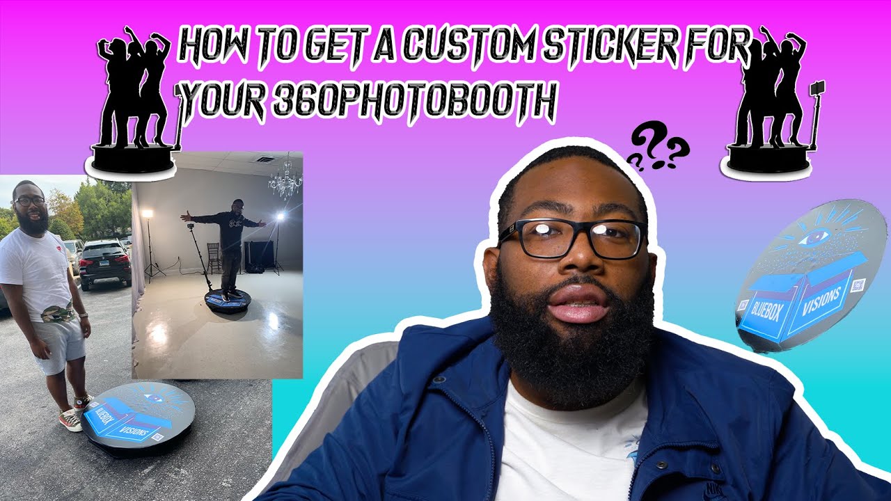 How to Get Custom Sticker on your 360PHOTOBOOTH - YouTube