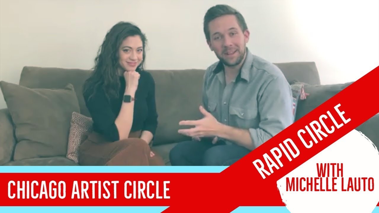 Chicago Artist Circle Rapid Circle with Michelle Lauto - YouTube