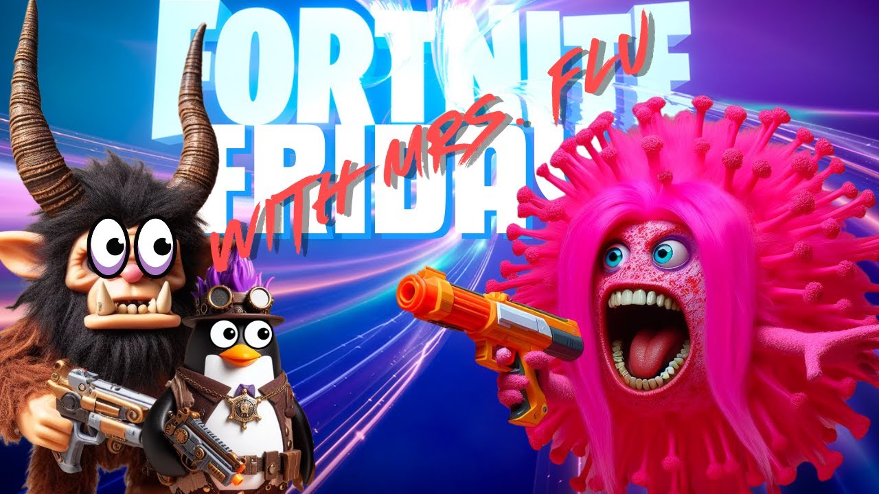 Fortnite Friday: Mrs. Flu ROUND TWO - YouTube