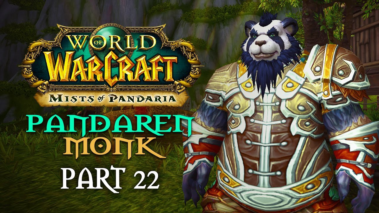 World of Warcraft: Mists of Pandaria Playthrough | Part 22: Valley of ...