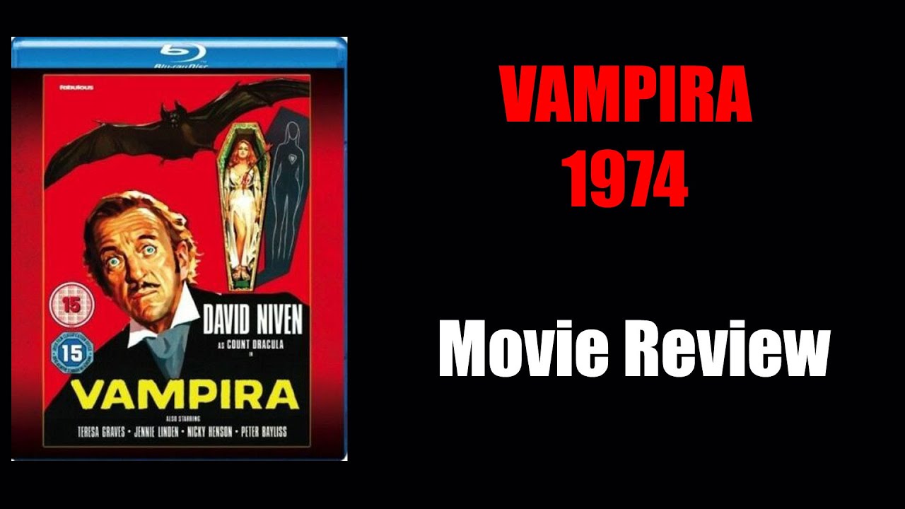 VAMPIRA (1974) - Movie Review - YouTube