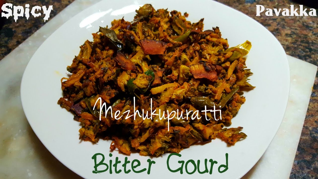 Spicy Pavakka Mezhukkupuratti(ENG Subtitles)|Spicy Bitter Gourd stir ...